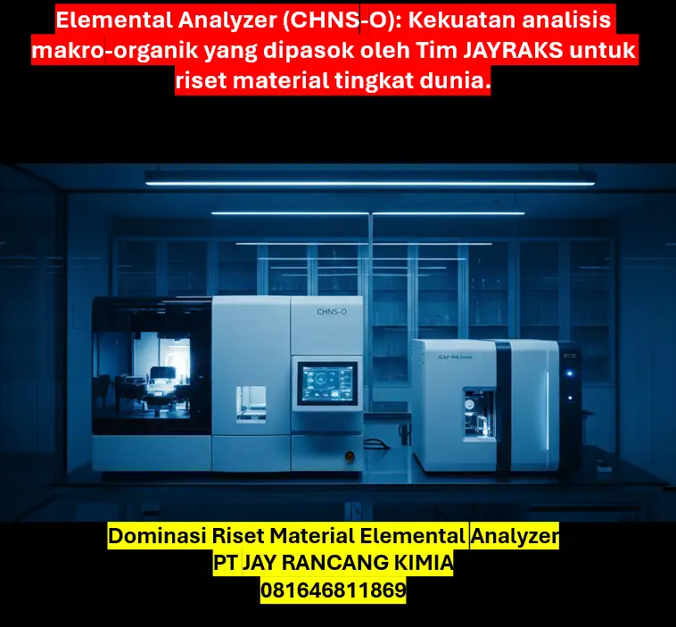 Dominasi Riset Material Elemental Analyzer (CHNS-O) dan ICP MS Adalah ...